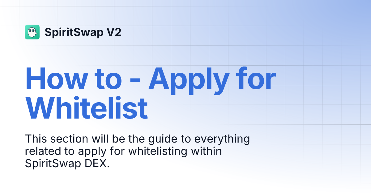 How to - Apply for Whitelist | SpiritSwap V2