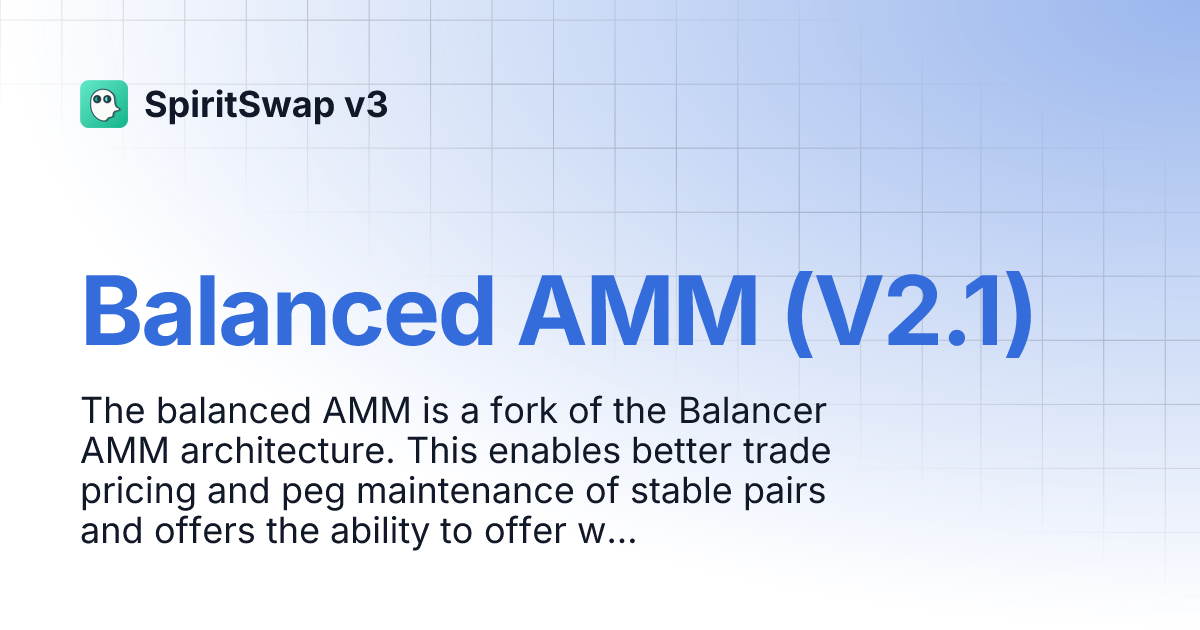 Balanced AMM (V2.1) | SpiritSwap v3